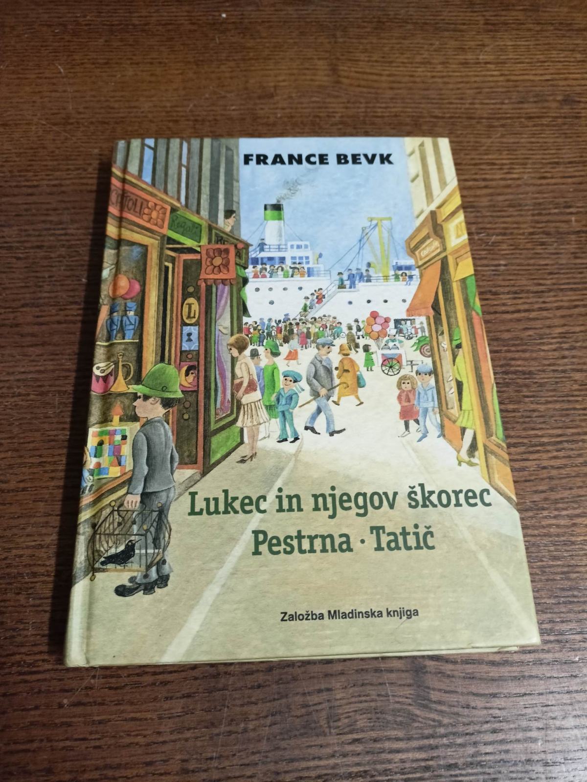 FRANCE BEVK LUKEC IN NJEGOV ŠKOREC, PESTRNA, TATIČ