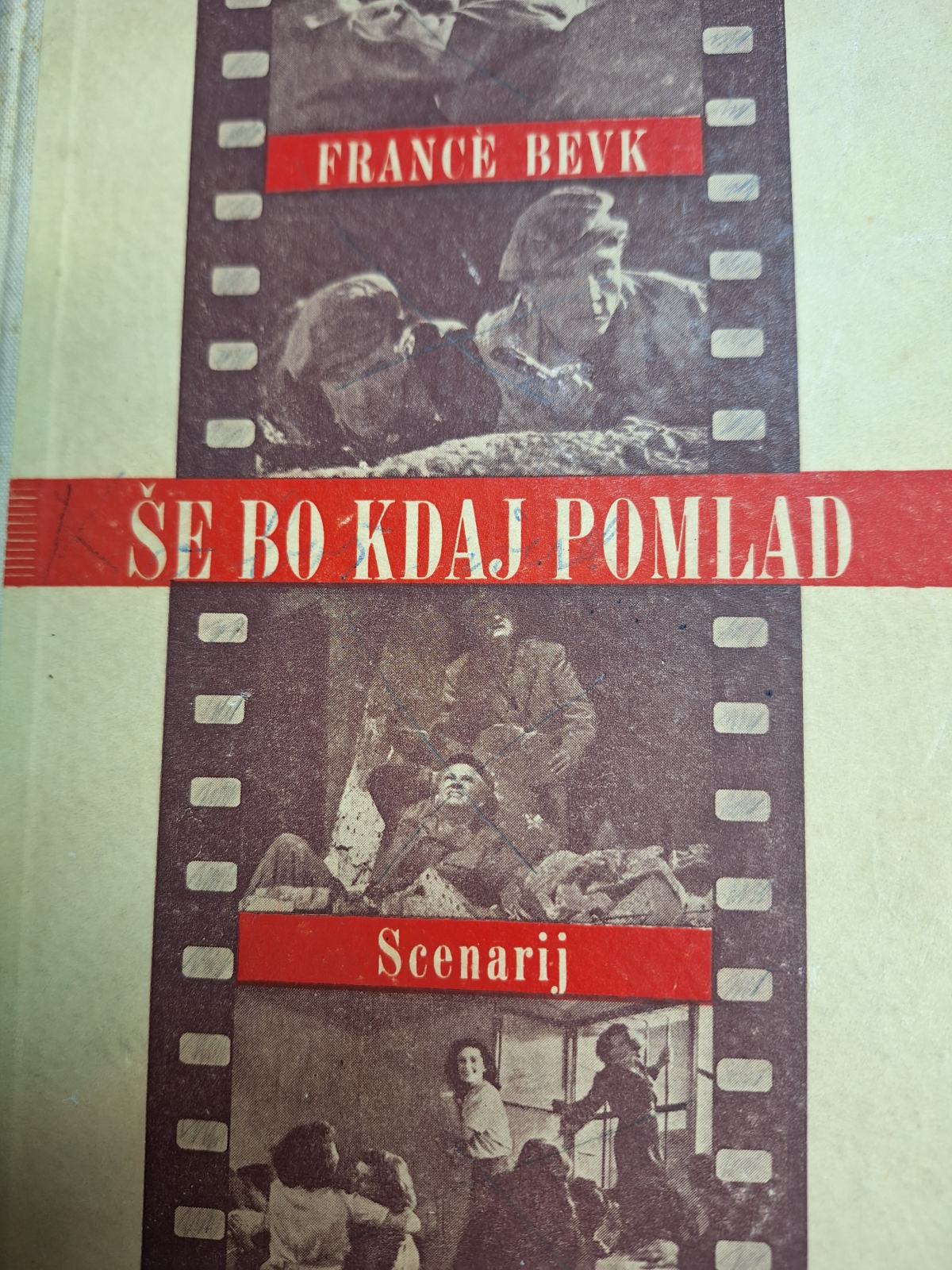 FRANCE BEVK ŠE BO KDAJ POMLAD, SCENARIJ