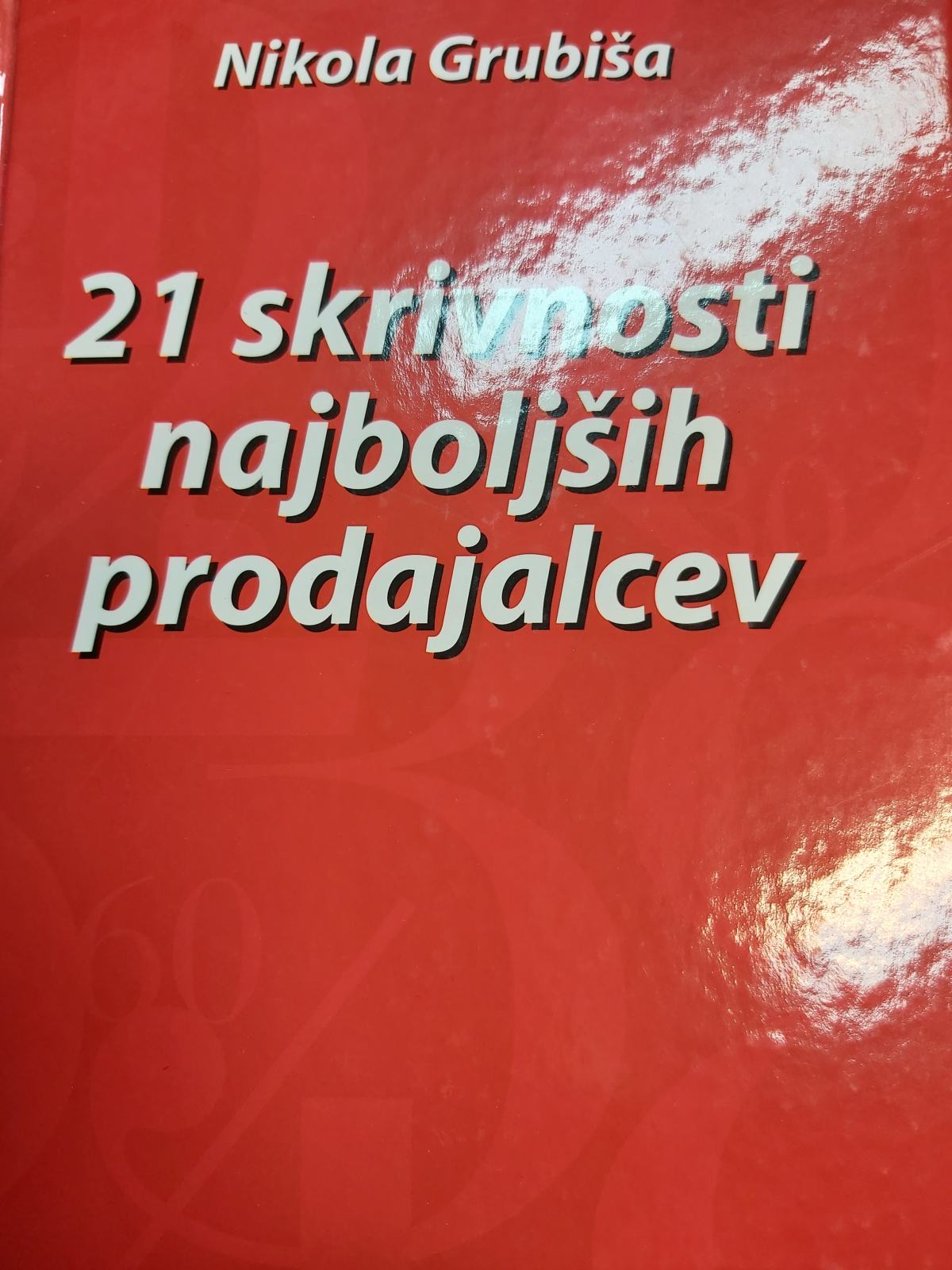 GRUBIŠA 21 SKRIVNOSTI NAJBOLJŠIH PRODAJALCEV