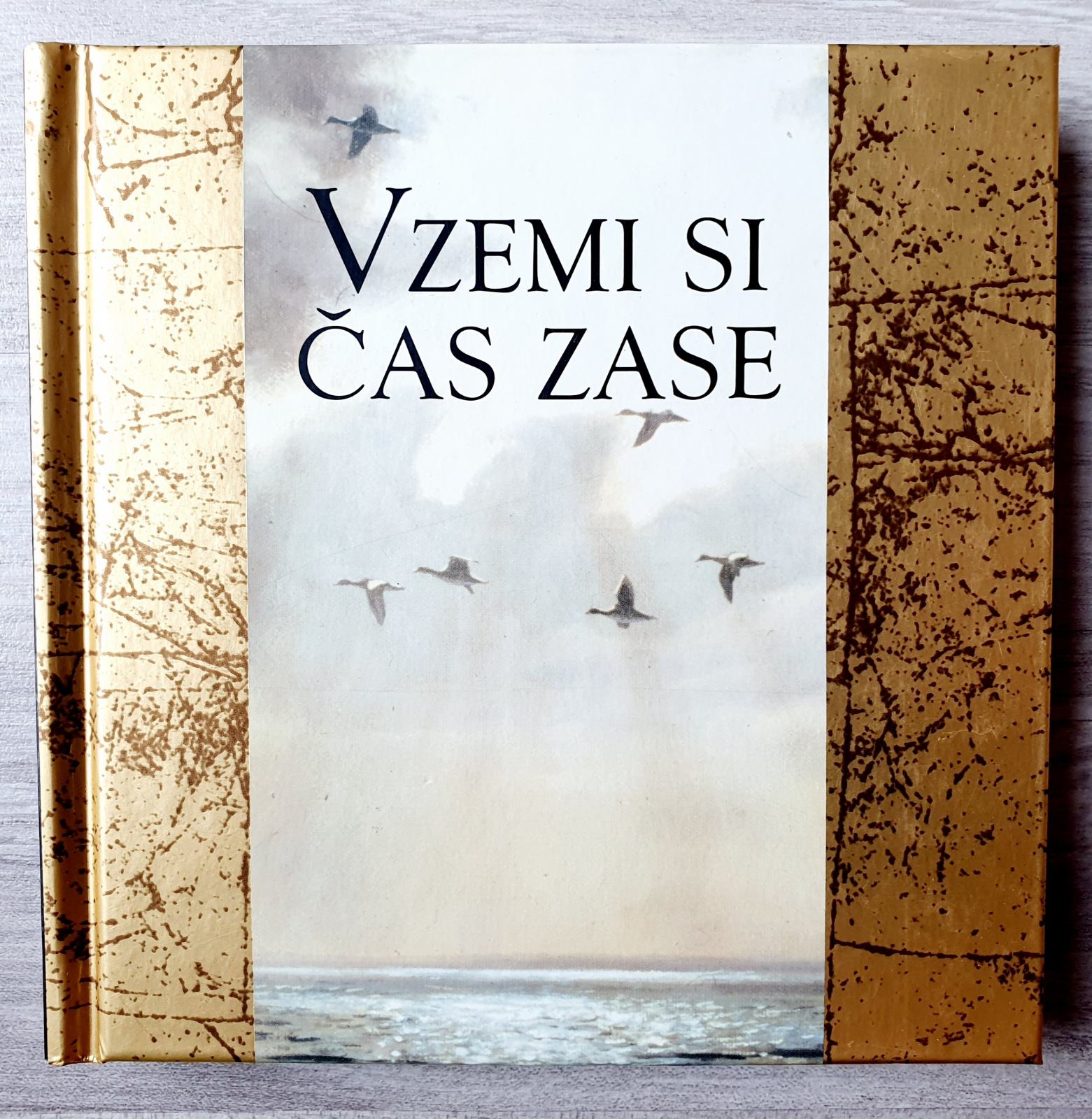 Helen Exley VZEMI SI ČAS ZASE
