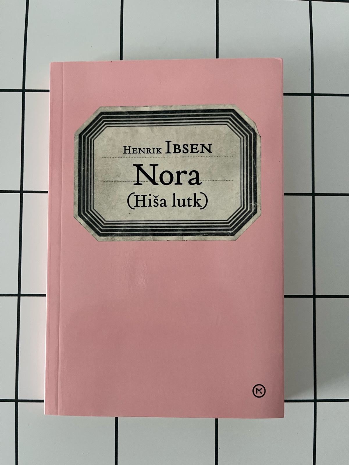 Henrik Ibsen: Nora (Hiša lutk)
