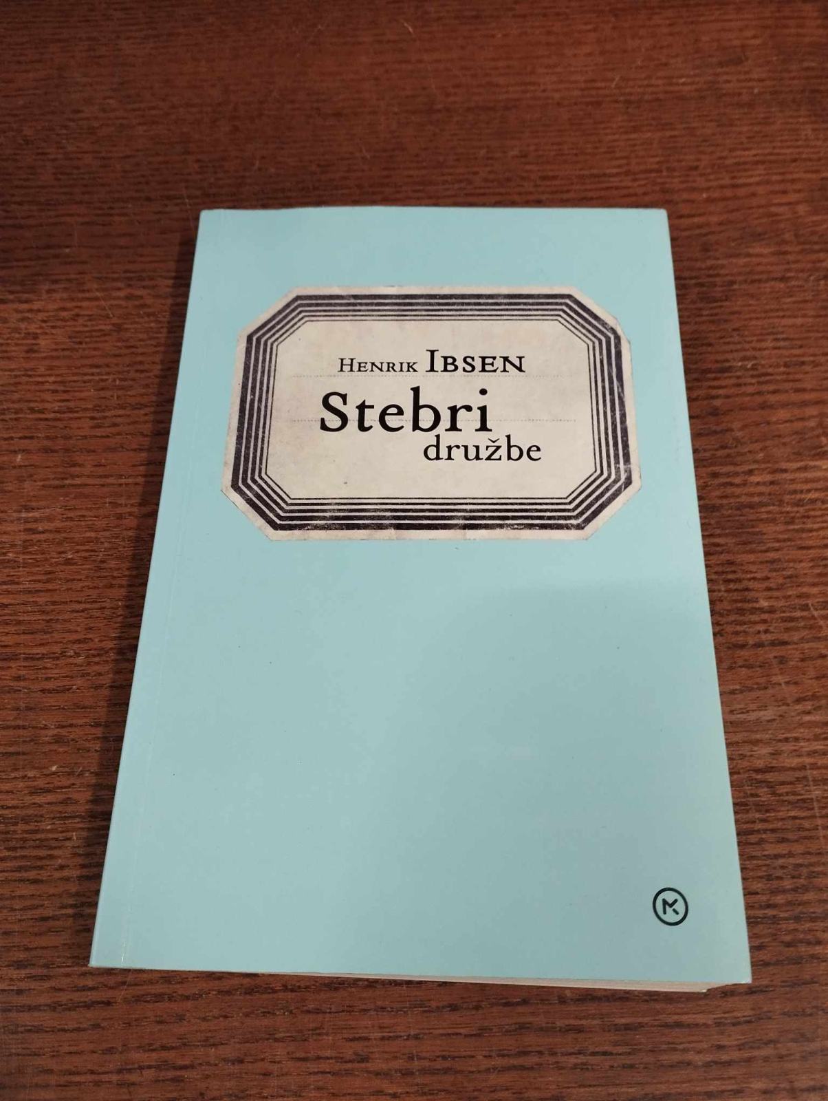 HENRIK IBSEN STEBRI DRUŽBE