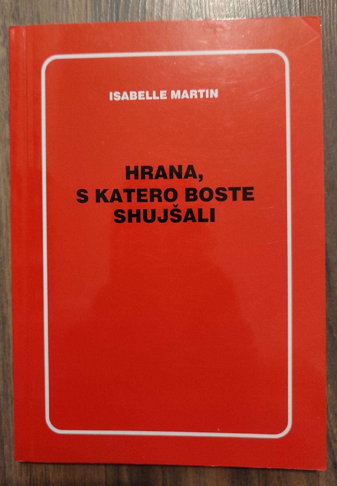 Hrana s katero boste shujšali- Isabelle Martin
