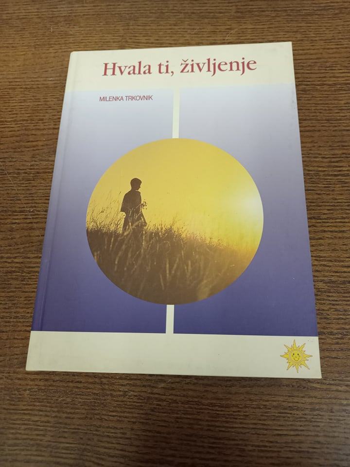 HVALA TI, ŽIVLJENJE