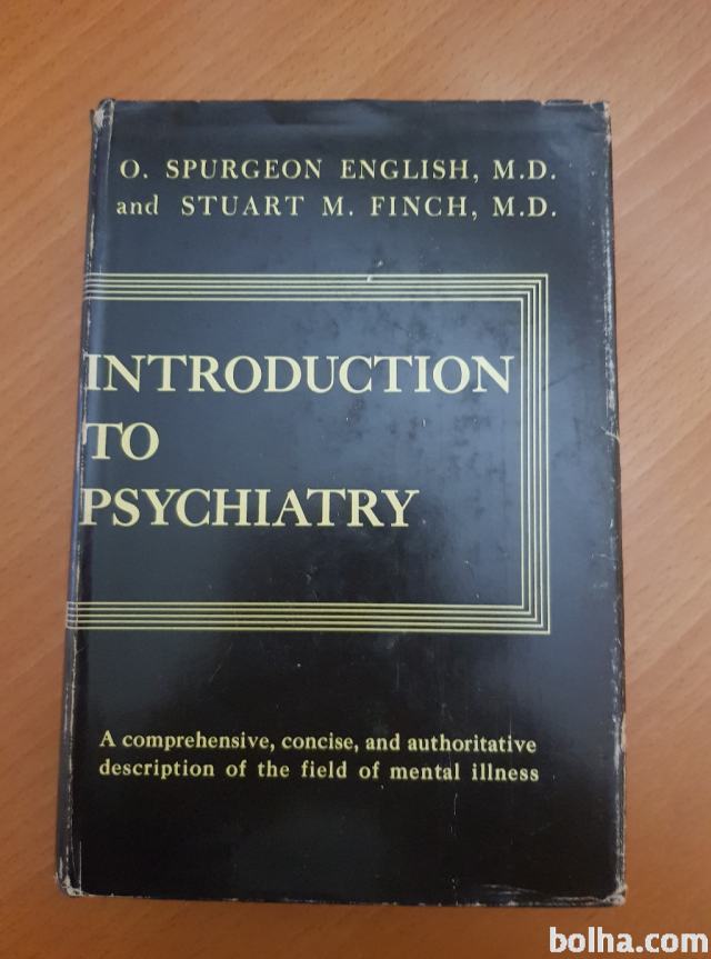 INTRODUCTION TO PSYCHIATRY (O. Spurgeon English, Stuart M. Finch)