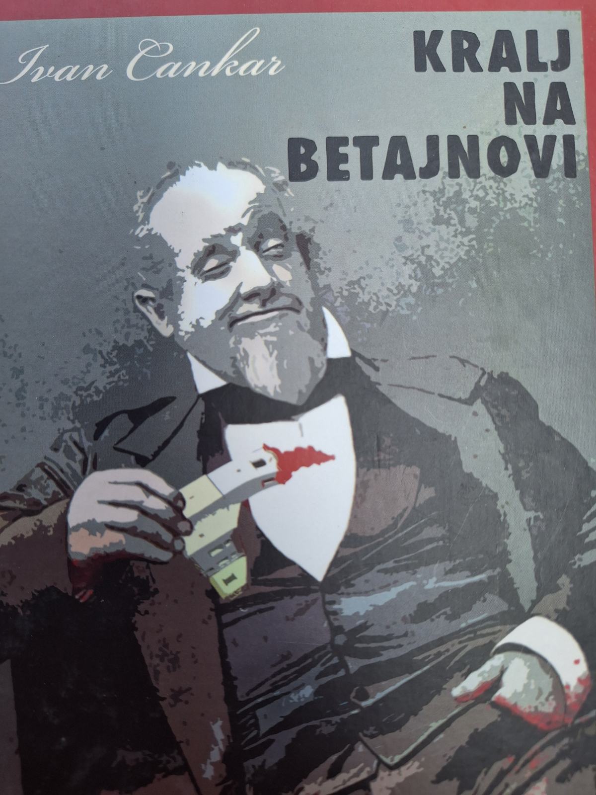 IVAN CANKAR KRALJ NA BETAJNOVI