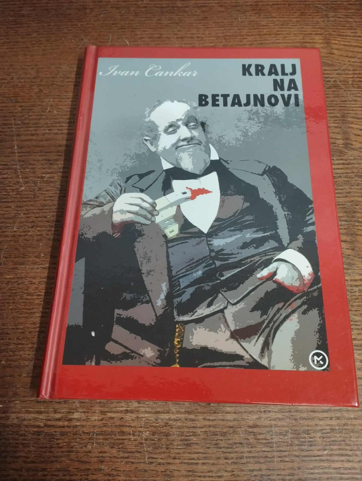IVAN CANKAR KRALJ NA BETAJNOVI