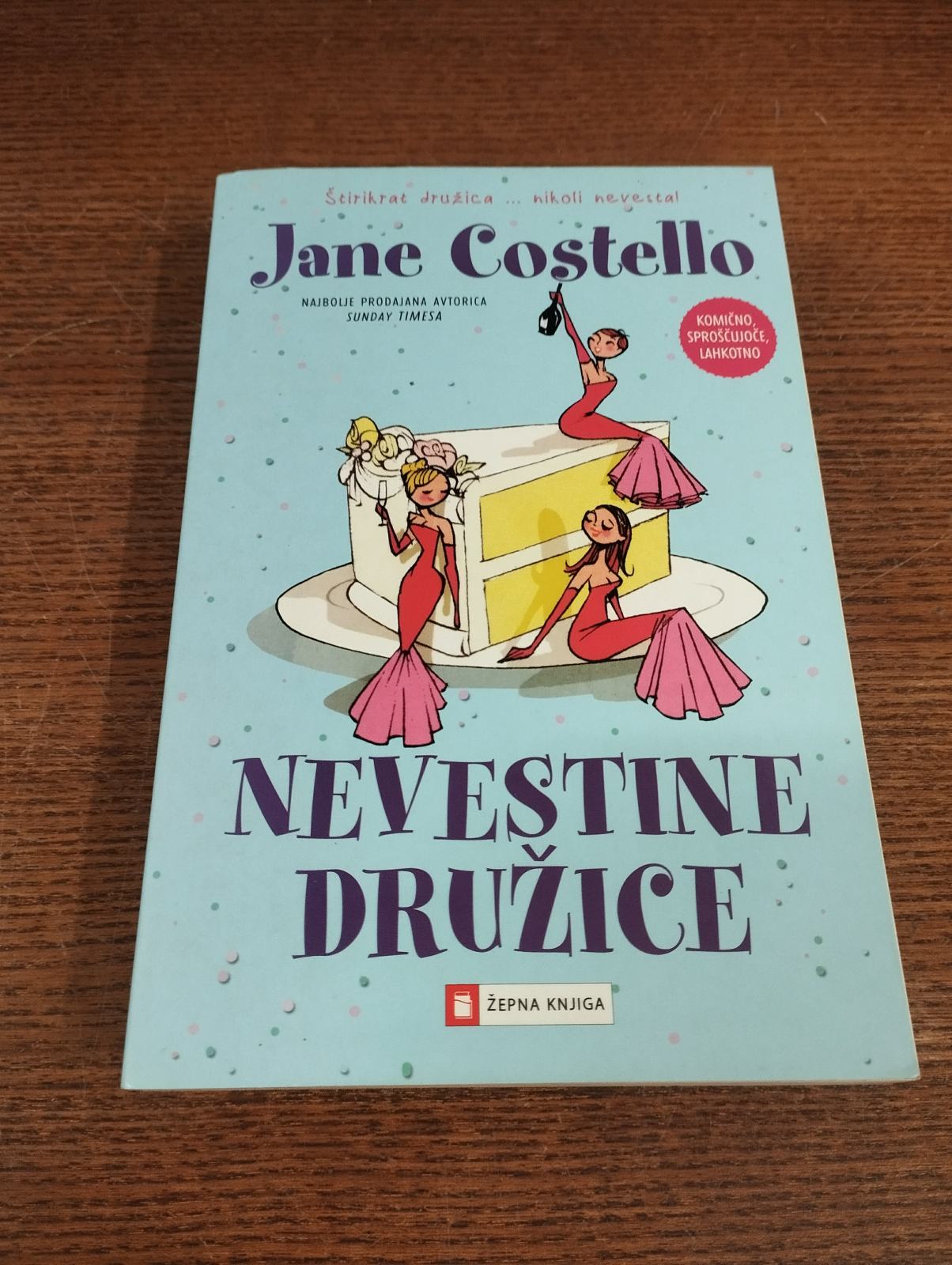 JANE COSTELLO NEVESTINE DRUŽICE