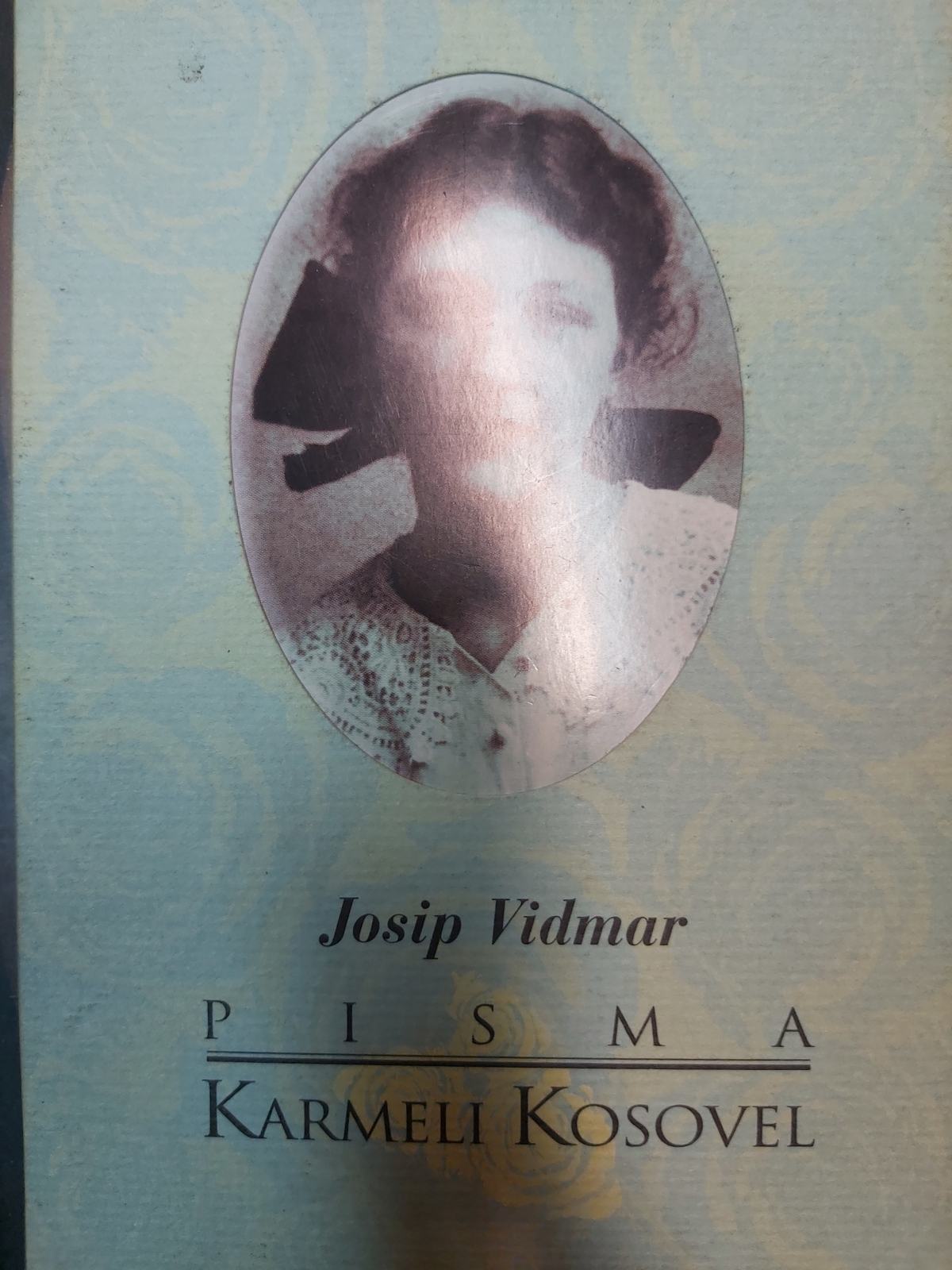 JOSIP VIDMAR PISMA KARMELI KOSOVEL