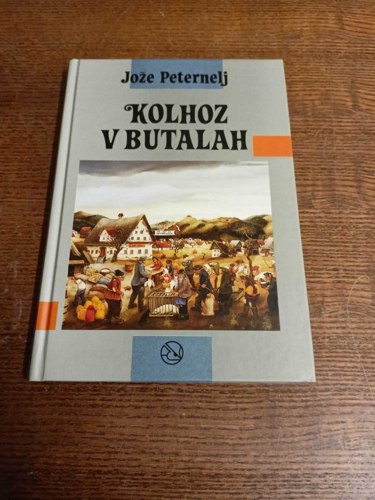 JOŽE PETERNELJ KOLHOZ V BUTALAH