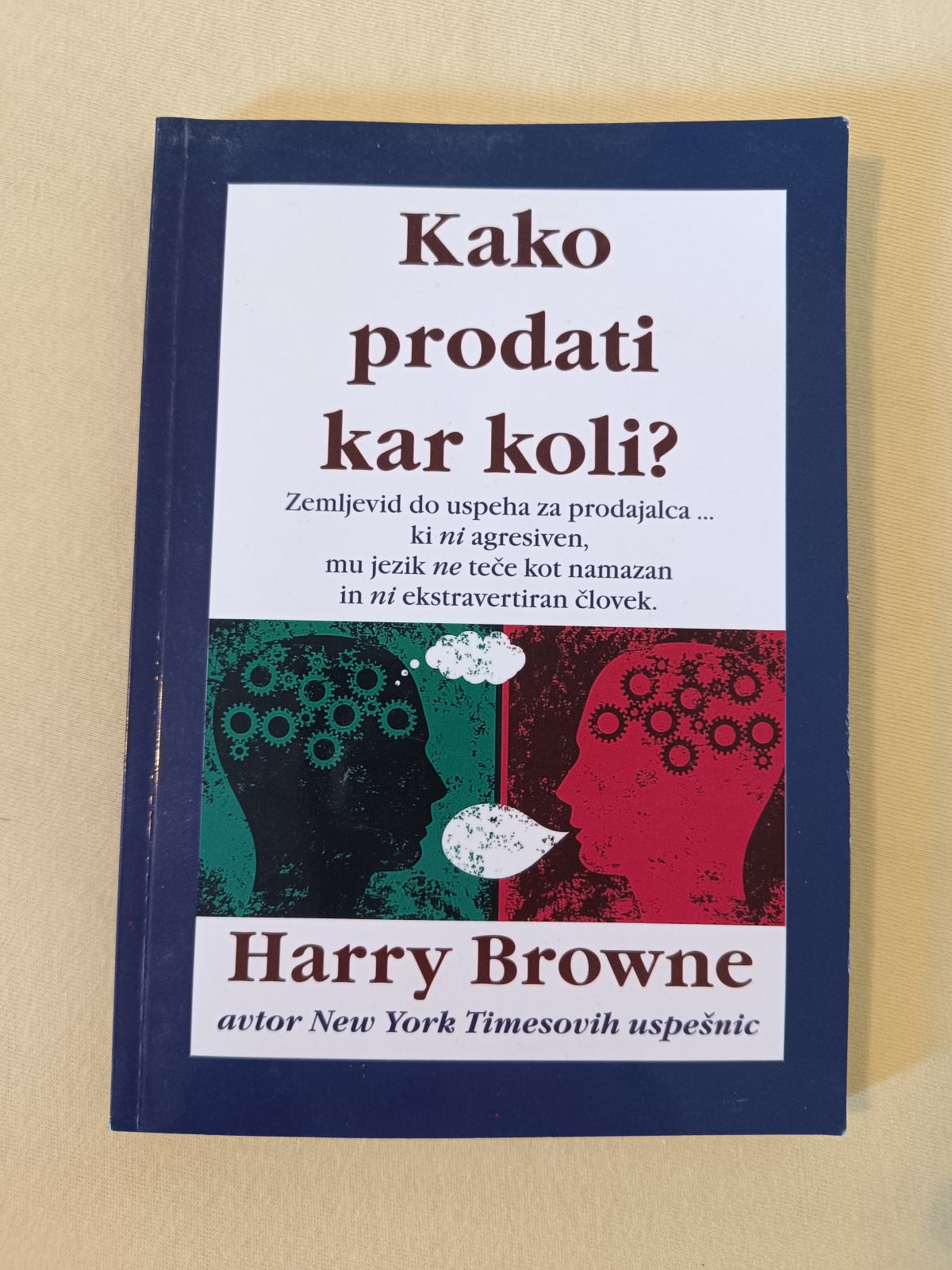 KAKO PRODATI KAR KOLI? (Harry Browne)
