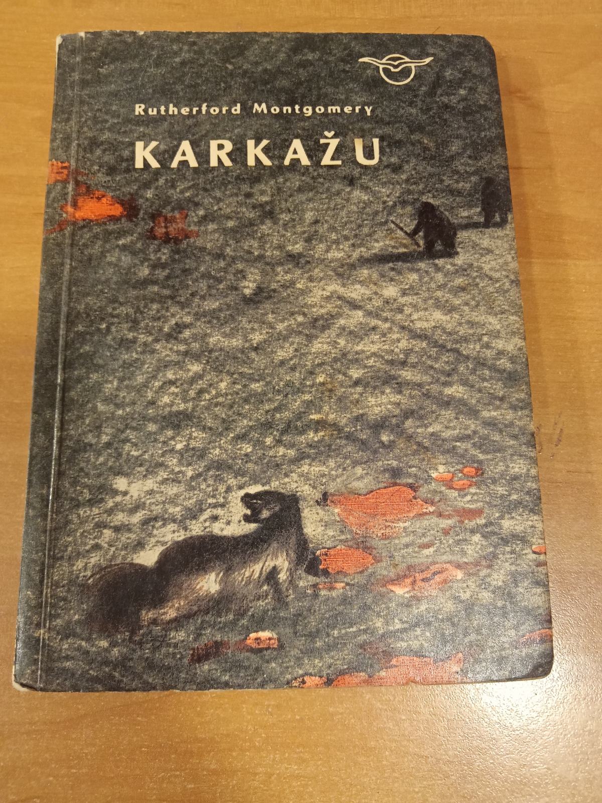 KARKAŽU - RUTHERFORD MONTGOMERY, KNJIGA KARKAŽU