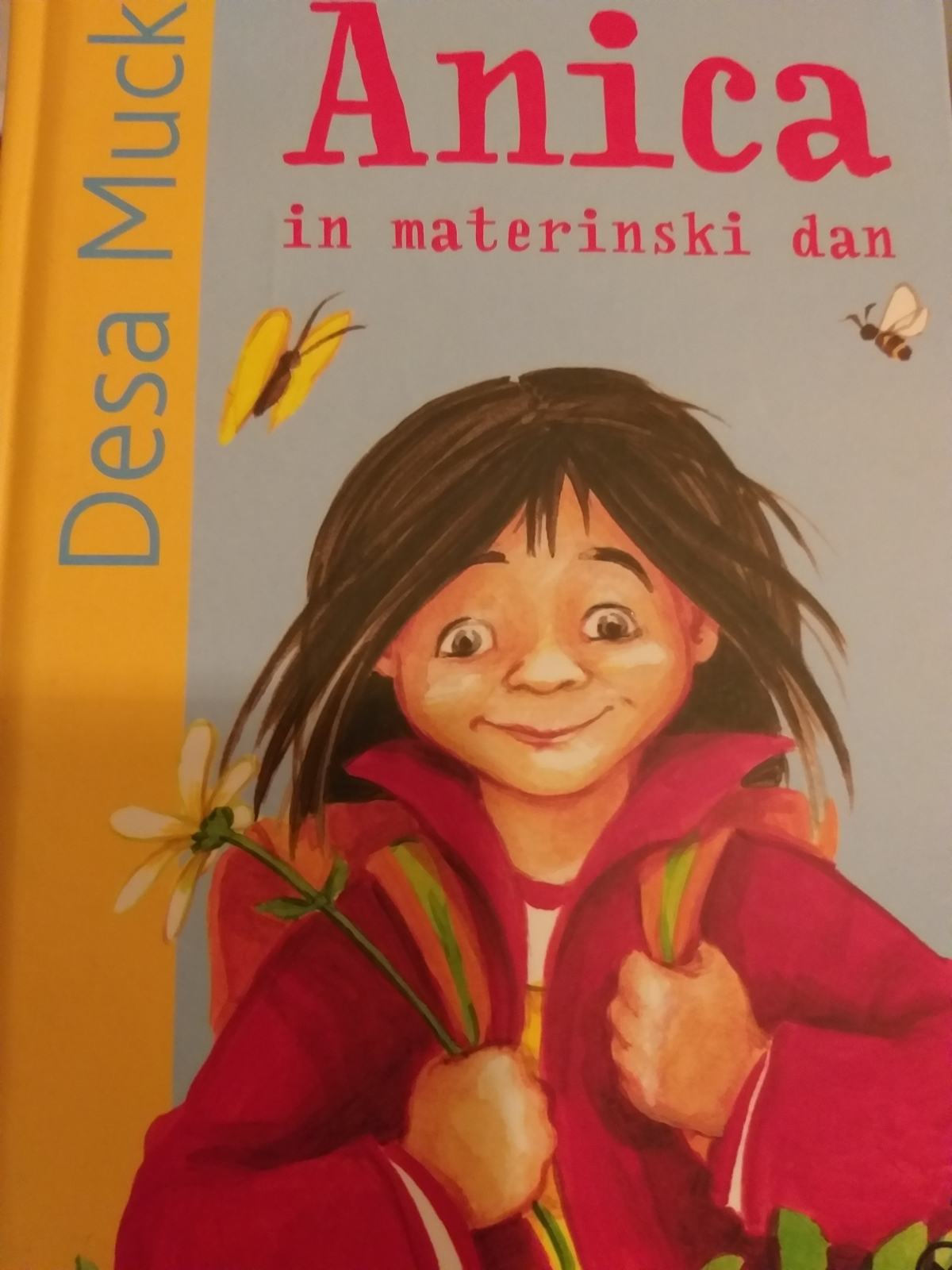 Knjiga Anica in materinski dan (avtorica Desa Muck)