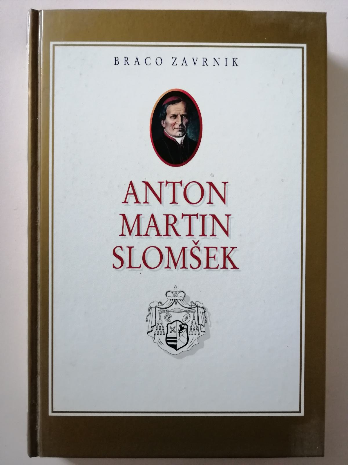 Knjiga Anton Martin Slomšek (Braco Zavrnik)