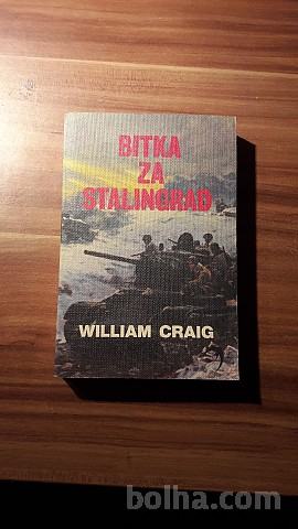 KNJIGA: BITKA ZA STALINGRAD, WILLIAM CRAIG