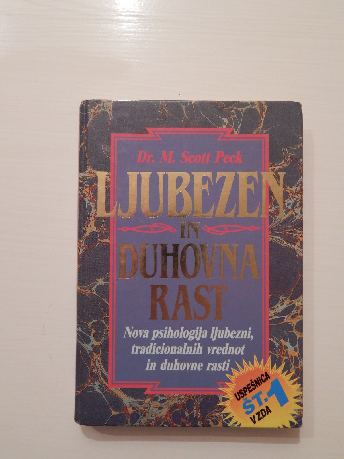 Knjiga Dr. M. Scott Peck: Ljubezen in duhovna rast