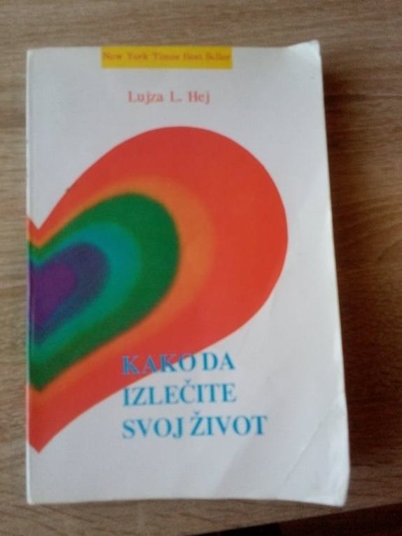Knjiga Kako izlečite svoj život