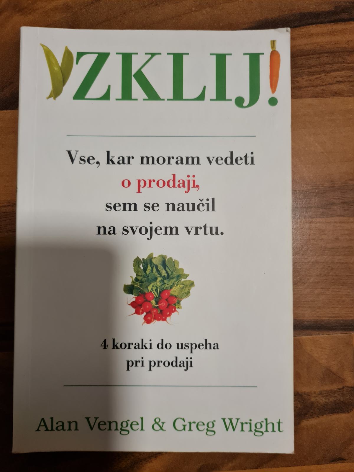 Knjiga VZKLIJ!, Alan Vengel & Greg Wright