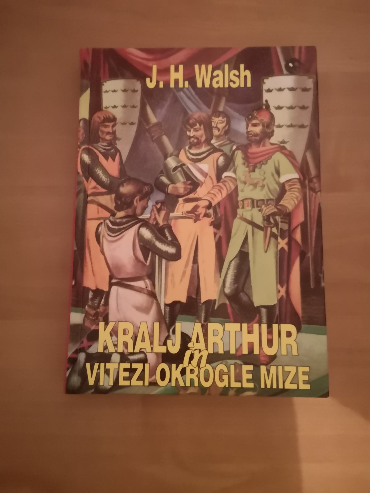 Kralj Arthur in vitezi okrogle mize - Walsh