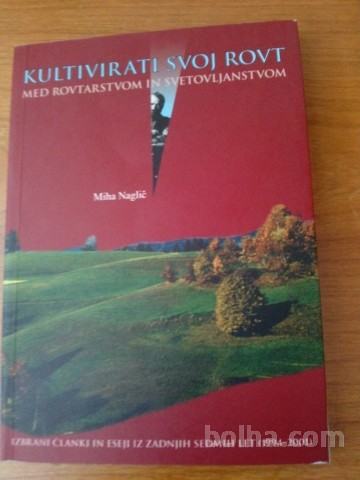 Kultivirati svoj rovt : Med rovtarstvom in svetovljanstvom