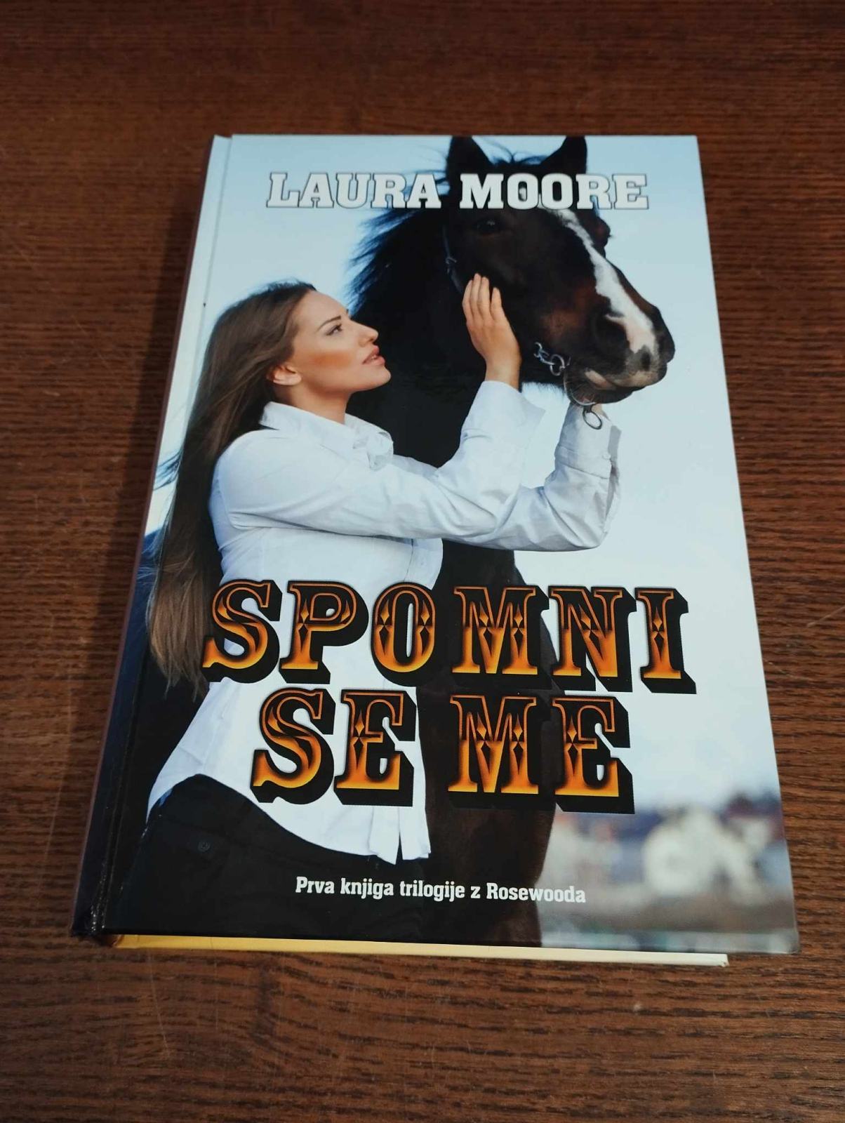 LAURA MOORE SPOMNI SE ME