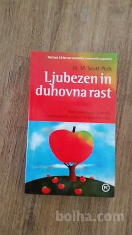 LJUBEZEN IN DUHOVNA RAST DR.M.SCOTT PECK