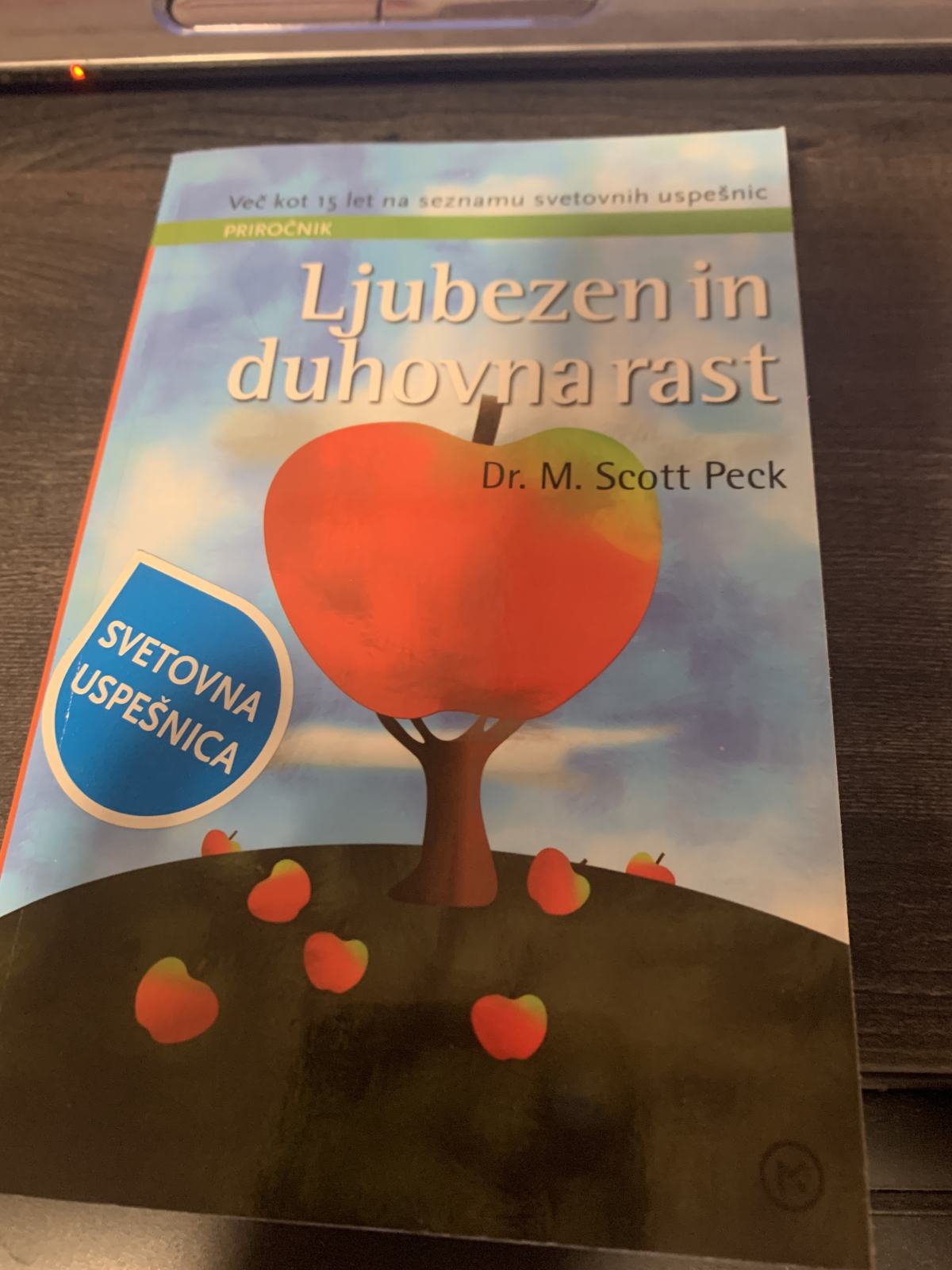 LJUBEZEN IN DUHOVNA RAST - svetovna uspešnica Dr. M. Scott Peck