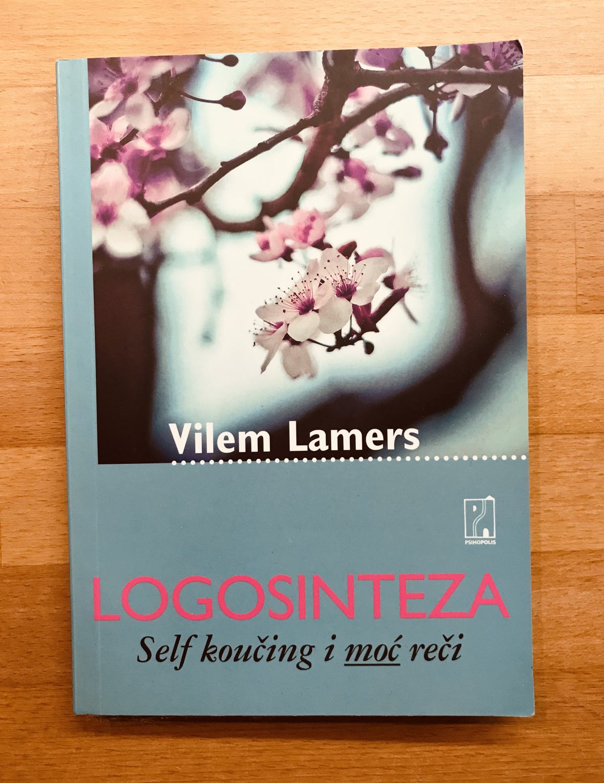 Logosinteza, self koučing i moć reči, Willem Lamers - nova