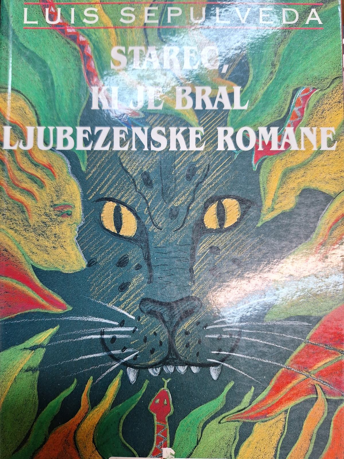 LUIS SEPULVEDA STAREC, KI JE BRAL LJUBEZENSKE ROMANE