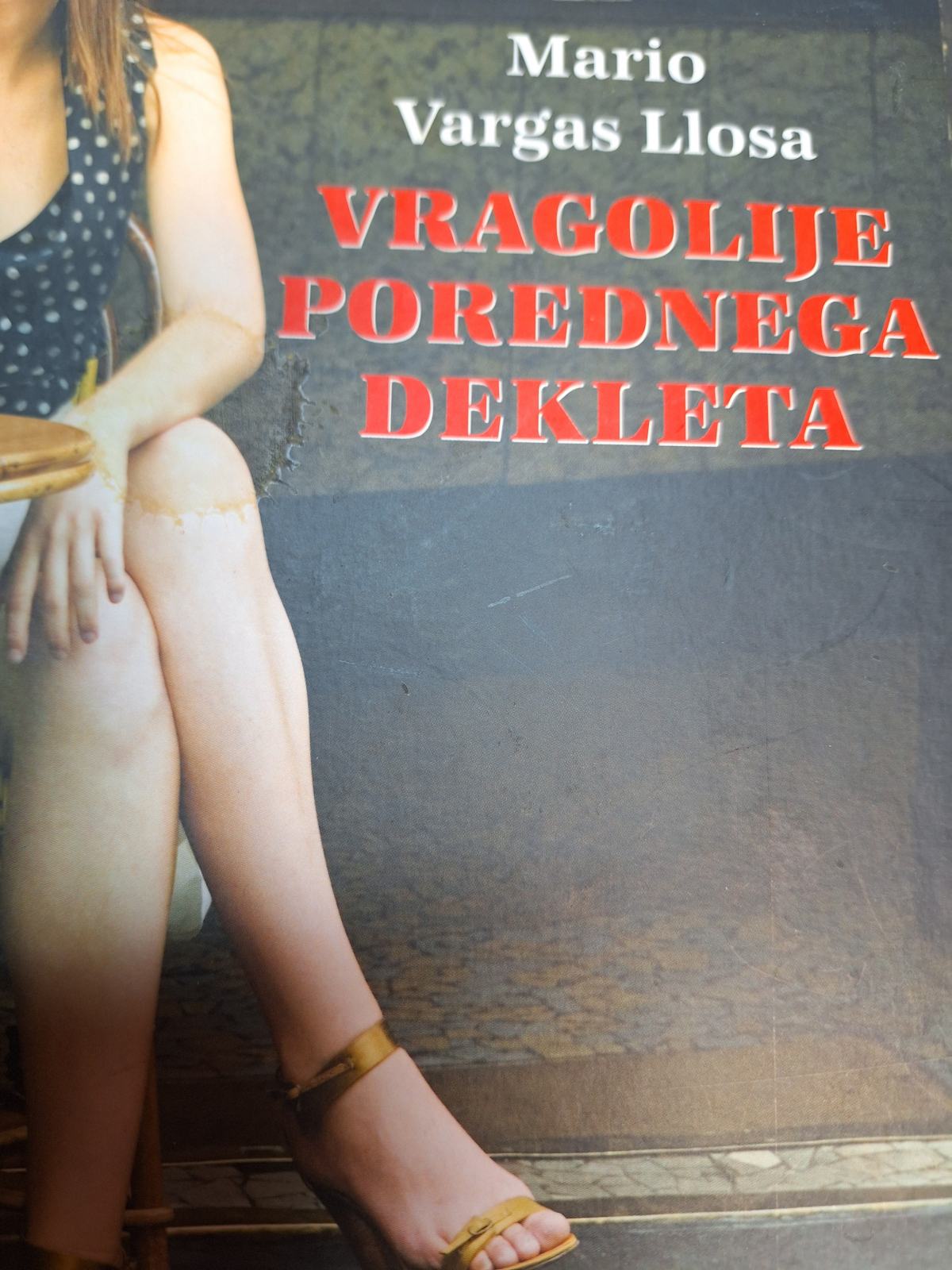 MARIO VARGAS LLOSA VRAGOLIJE POREDNEGA DEKLETA