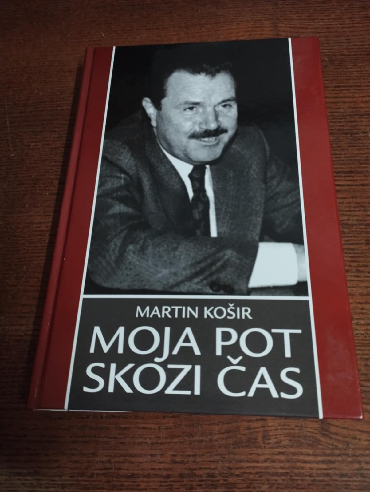 MARTIN KOŠIR MOJA POT SKOZI ČAS
