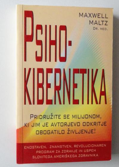 MAXWELL MALTZ, PSIHO-KIBERNETIKA