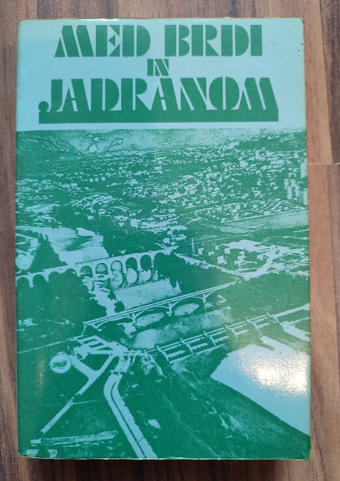Med Brdi in Jadranom