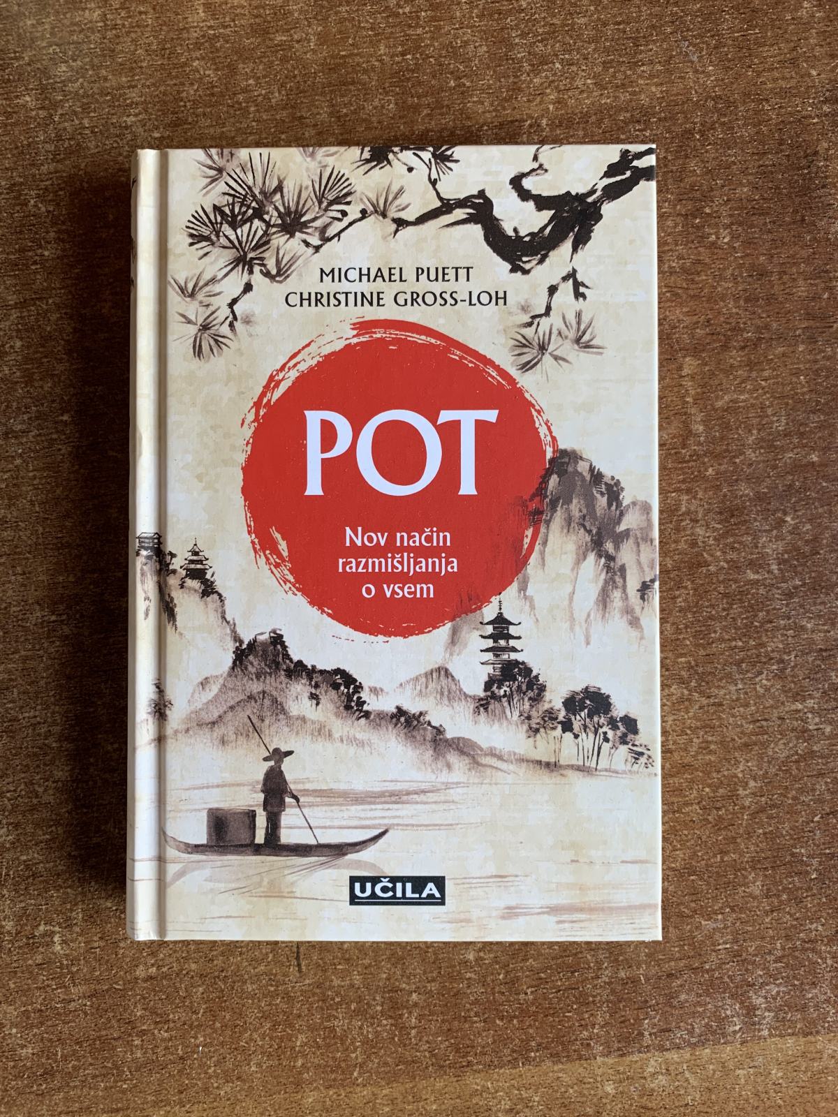 Michael Puett, Christine Gross-Loh: Pot
