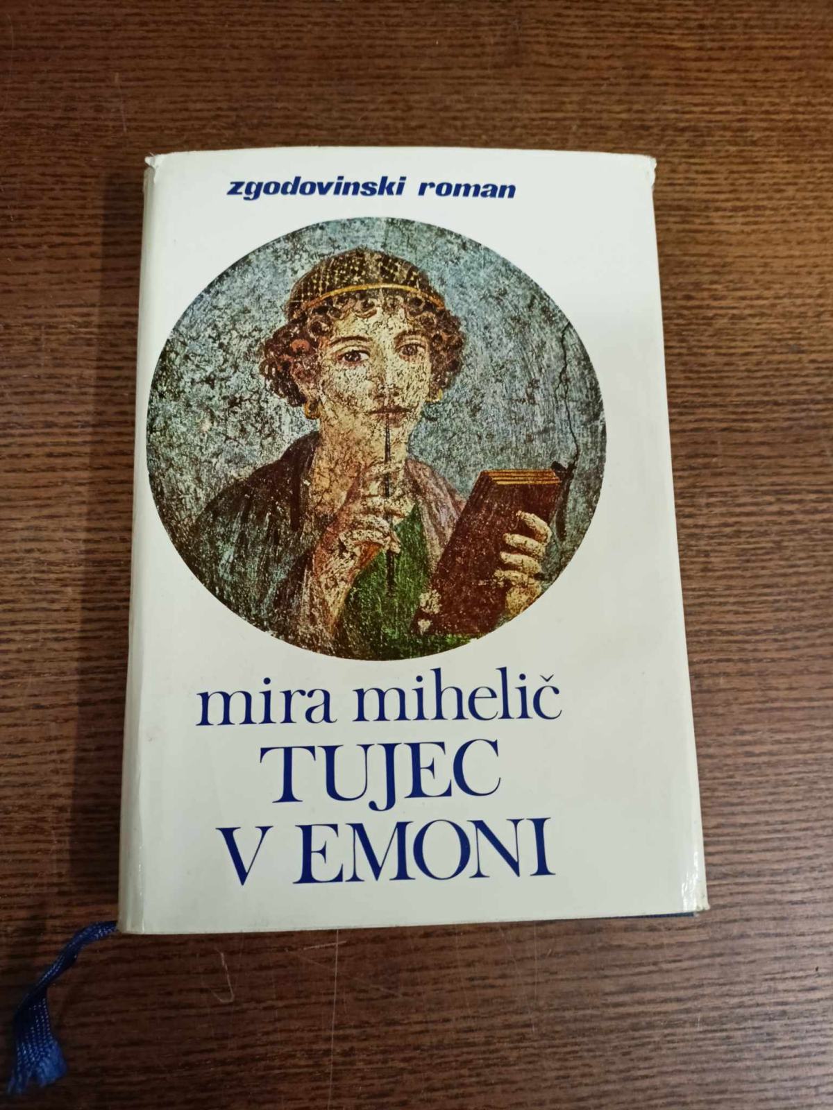 MIRA MIHELIČ TUJEC V EMONI