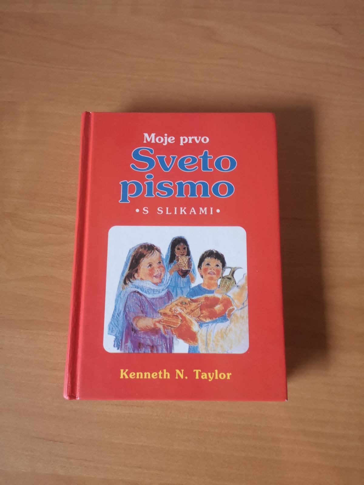 Moje prvo sveto pismo s slikami - Taylor