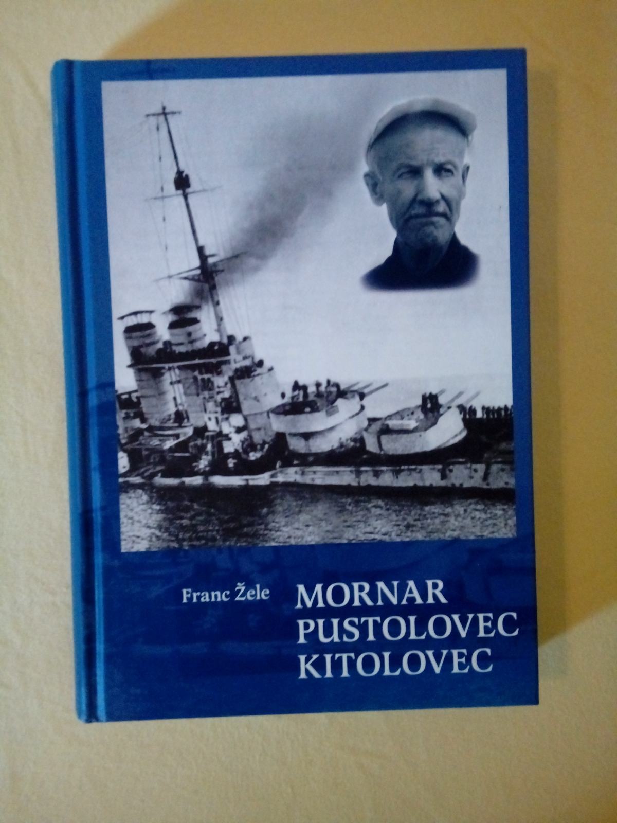 MORNAR, PUSTOLOVEC, KITOLOVEC (Franc Žele)