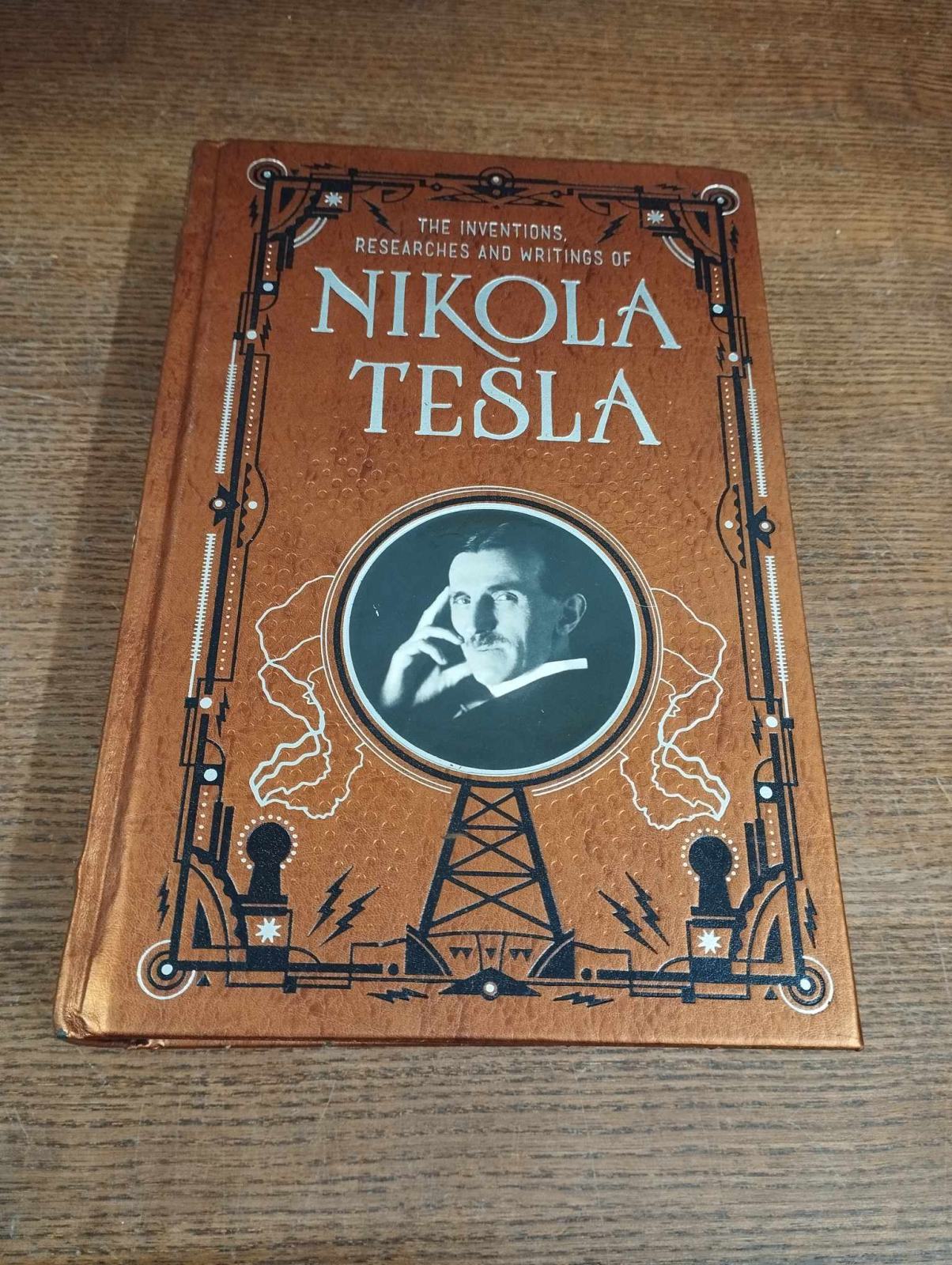 NIKOLA TESLA THE INVENTIONS RESEARCHES AND WRITINGS