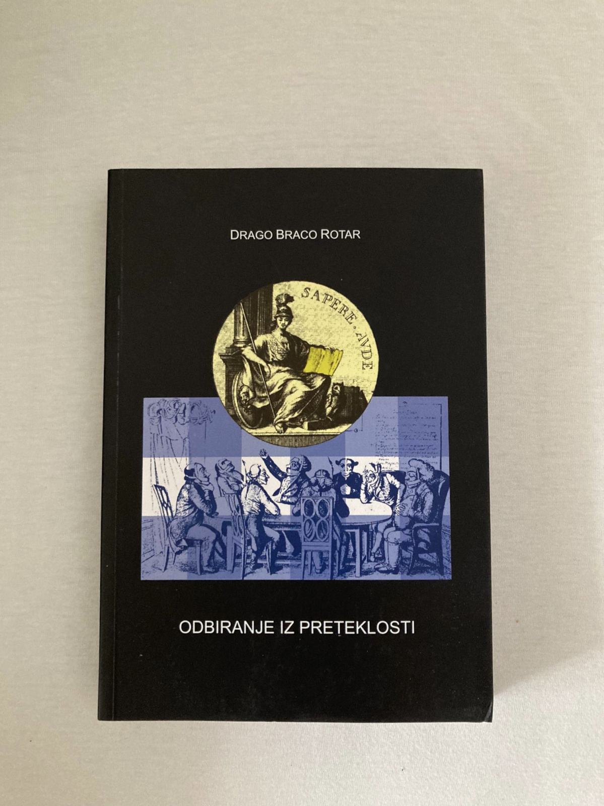 Odbiranje iz preteklosti (Drago Braco Rotar)