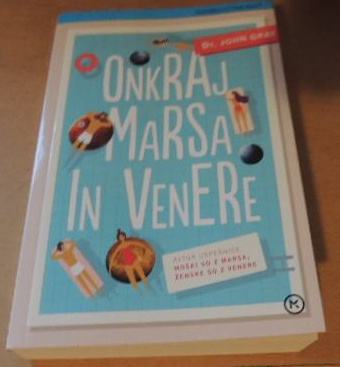 Onkraj Marsa in Venere - John Gray