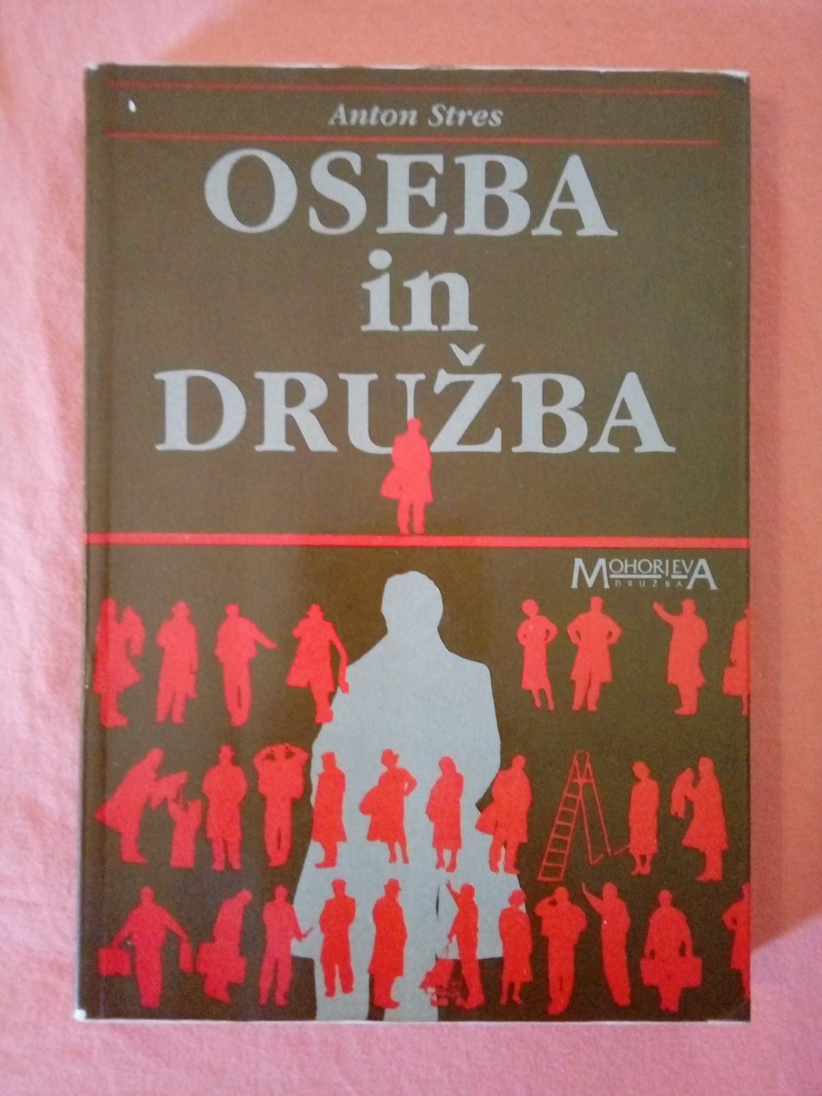OSEBA IN DRUŽBA (Anton Stres)
