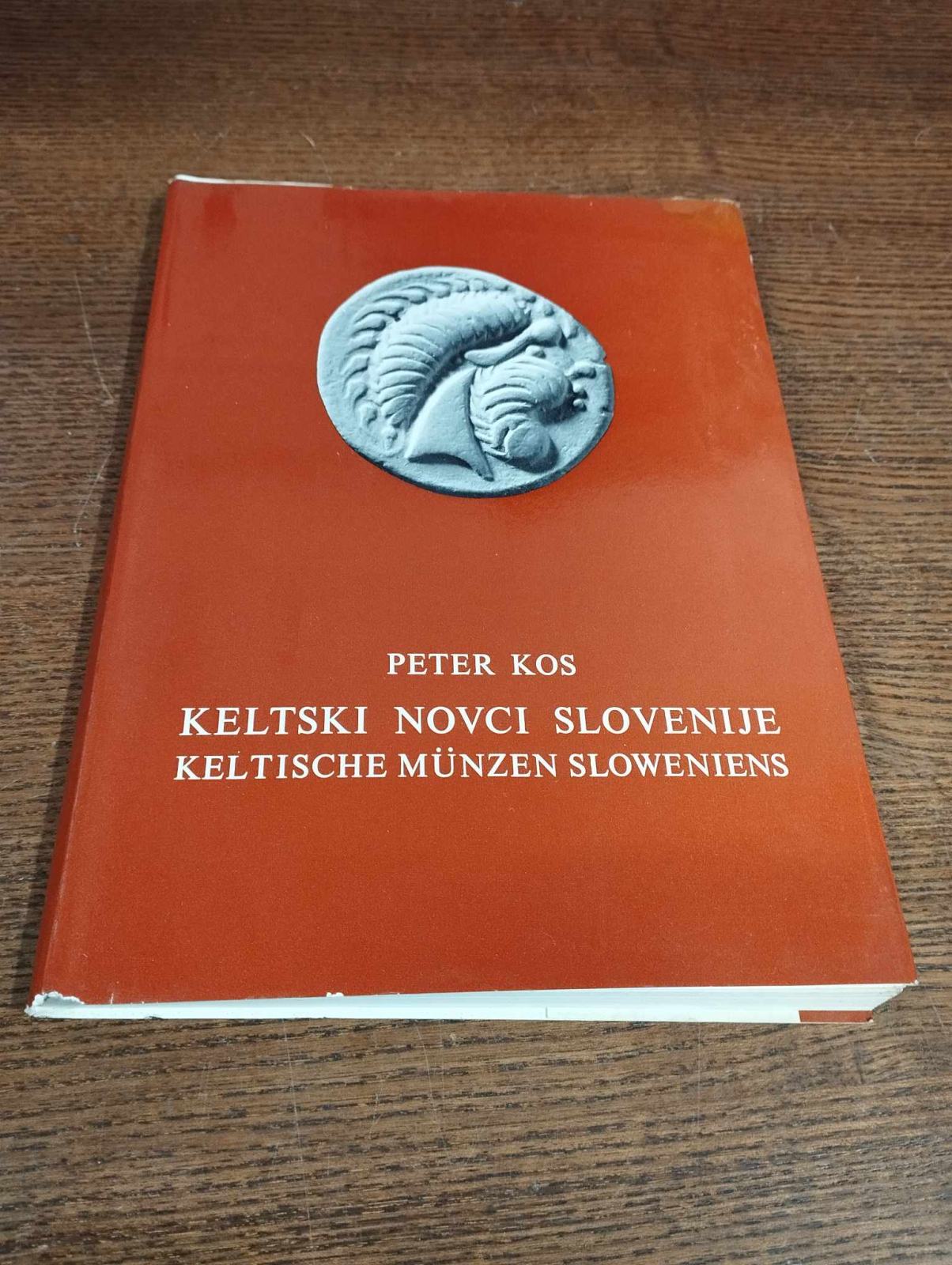 PETER KOS KELTSKI NOVCI SLOVENIJE