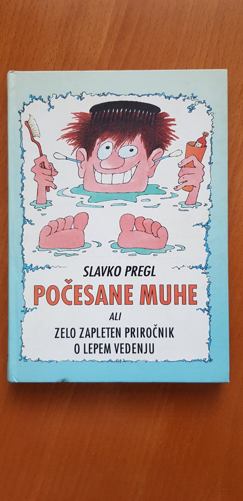 POČESANE MUHE (Slavko Pregl)