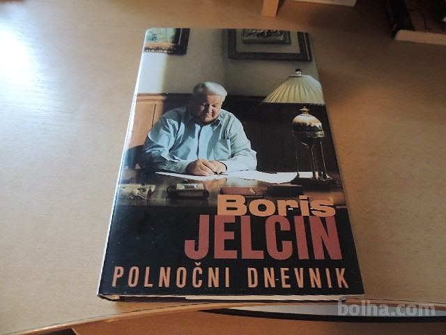 POLNOČNI DNEVNIK BORIS JELCIN ZALOŽBA ORBIS 2000