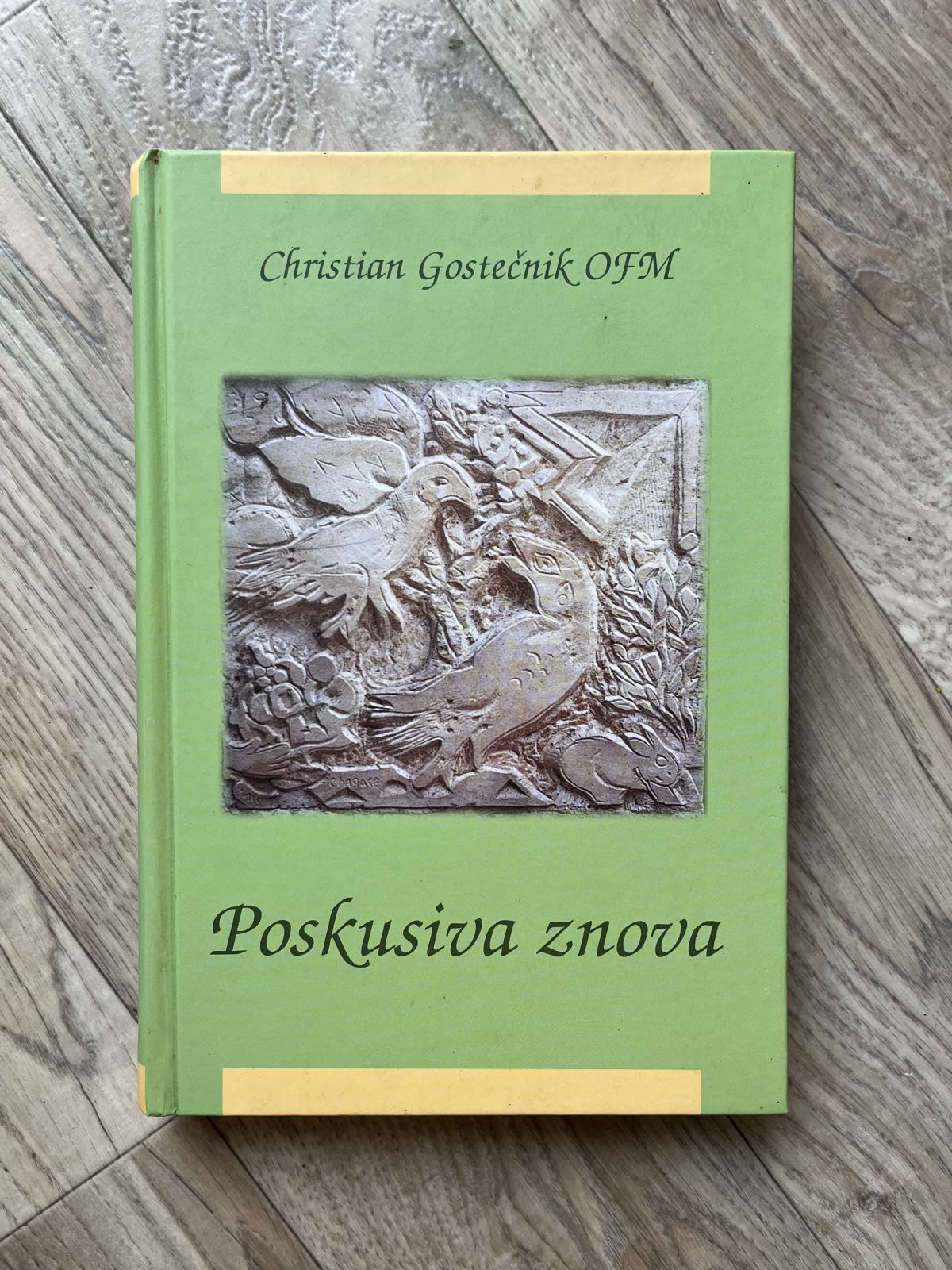 Poskusiva znova - Christian Gostečnik OFM