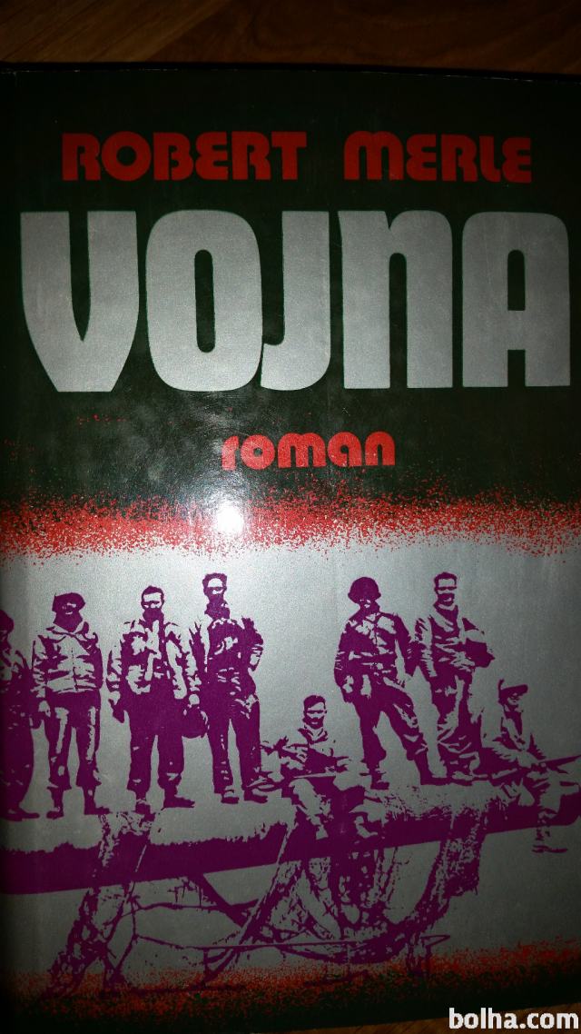 ROBERT MERLE - VOJNA