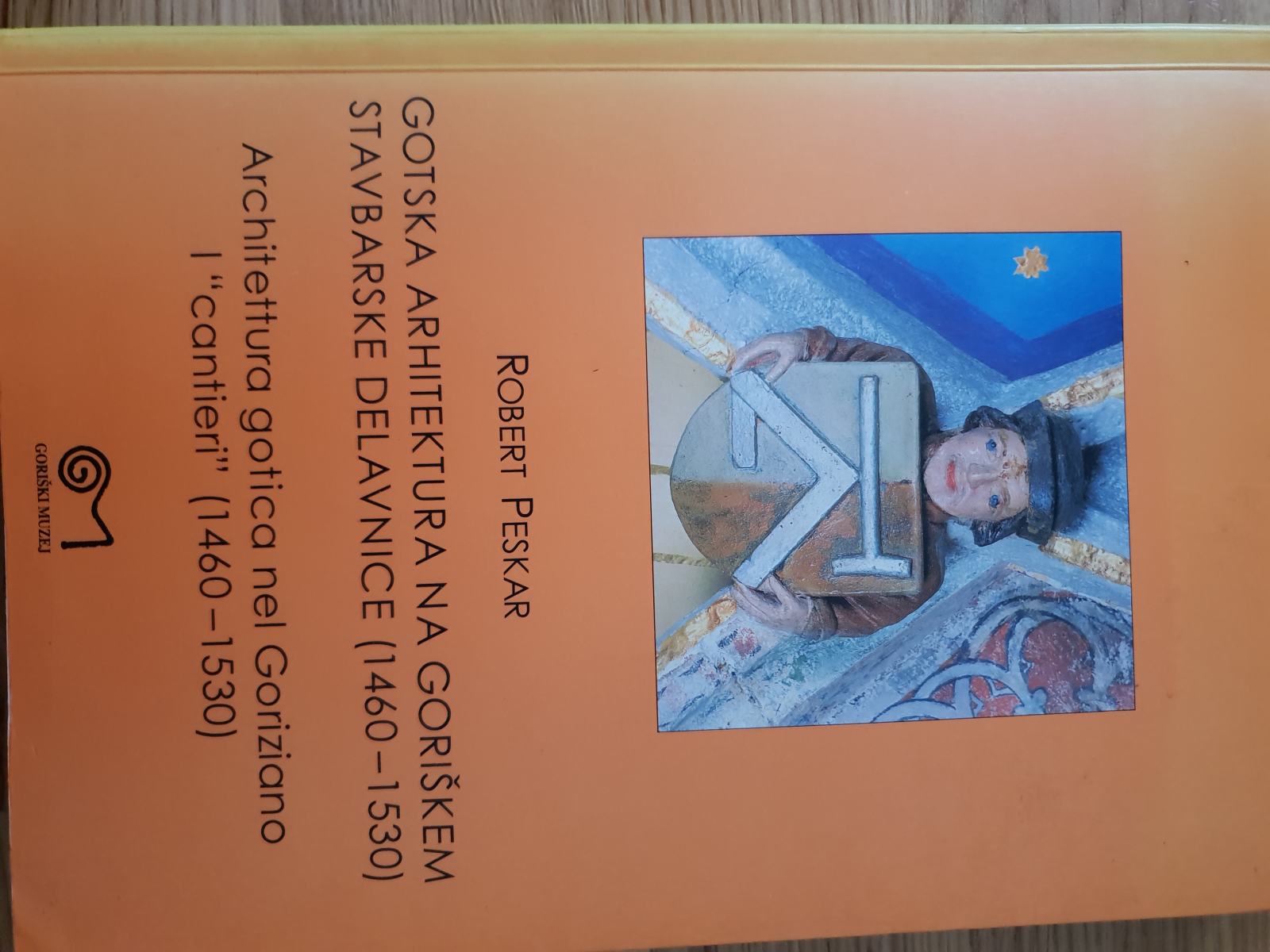 Robert Peskar, Gotska arhitektura na Goriškem