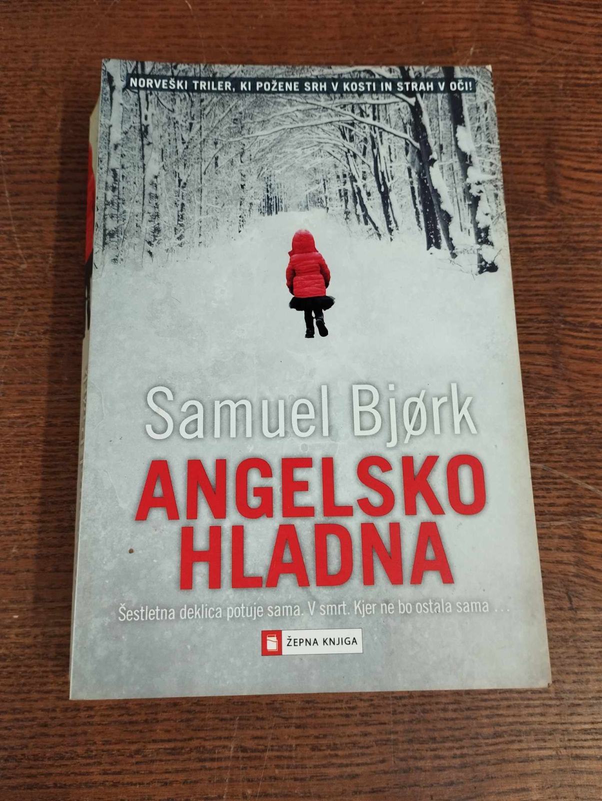 SAMUEL BJORK ANGELSKO HLADNA