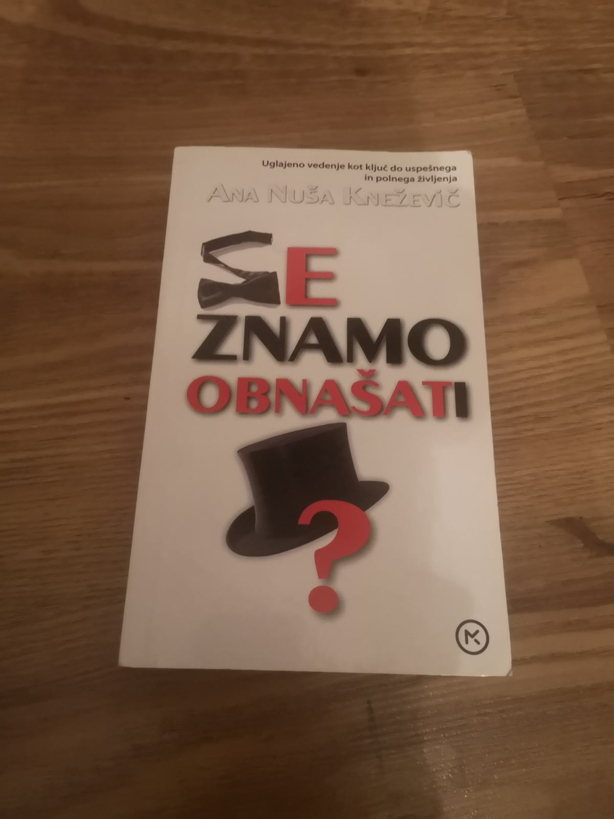 Se znamo obnašati - Kneževič