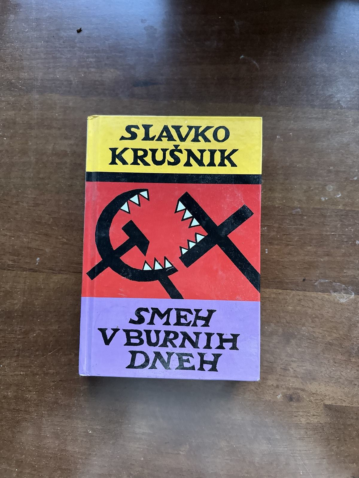 Slavko Krušnik: Smeh v burnih dneh